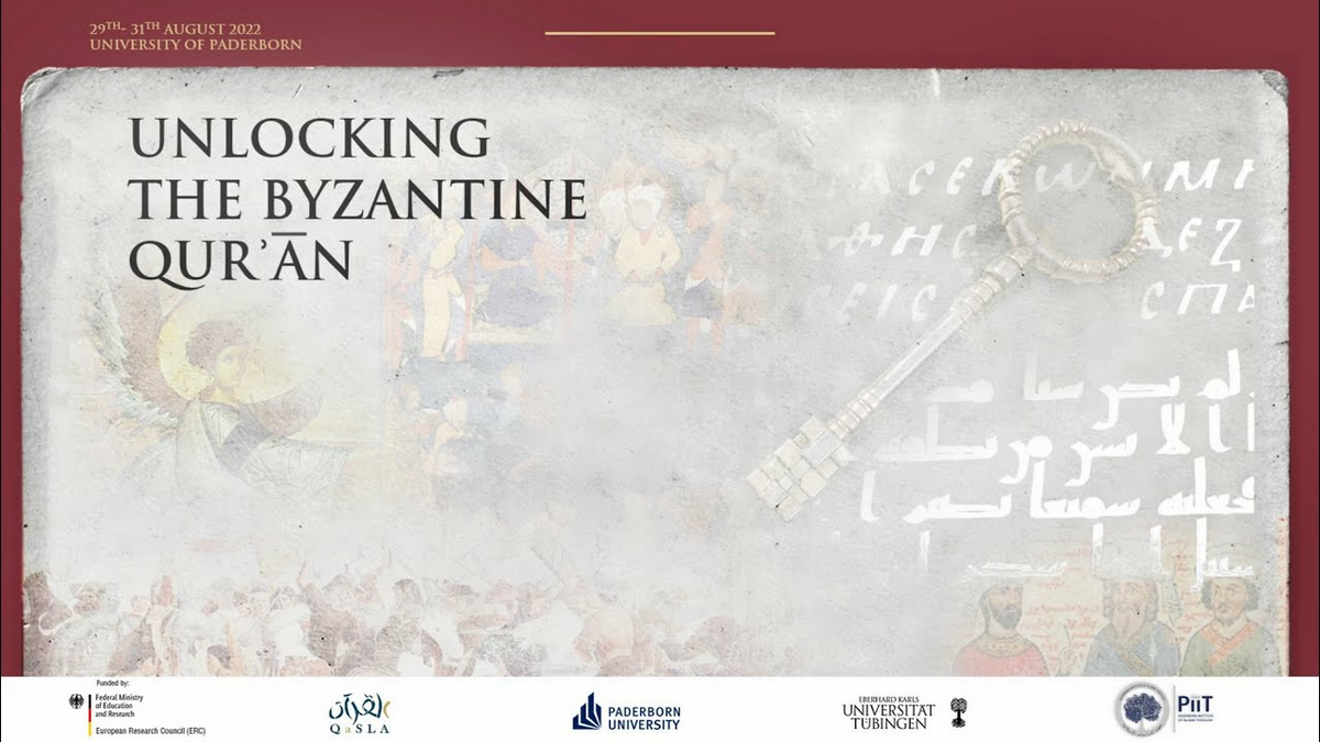 Insights into the conference Unlocking the Byzantine Qur'an