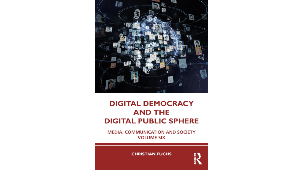 Christian Fuchs‘ neues Buch über digitale Demokratie und die digitale ...